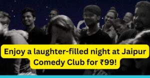 Late Night Comedy Shows in Jaipur: The Ultimate Guide to a Fun and Entertaining Night Out ...